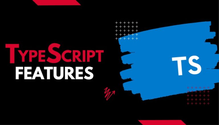 What is TypeScript? Definition, History, Features and Uses of TypeScript